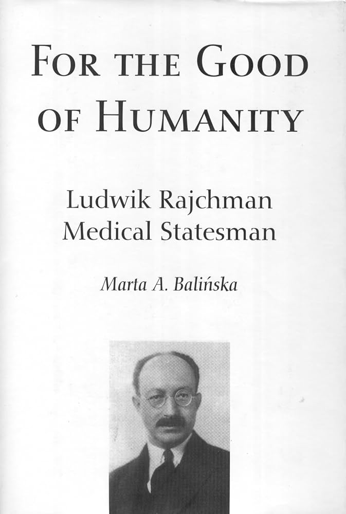 Halk sağlığının bilinmeyen kahramanı Dr. Ludwig Rajchman